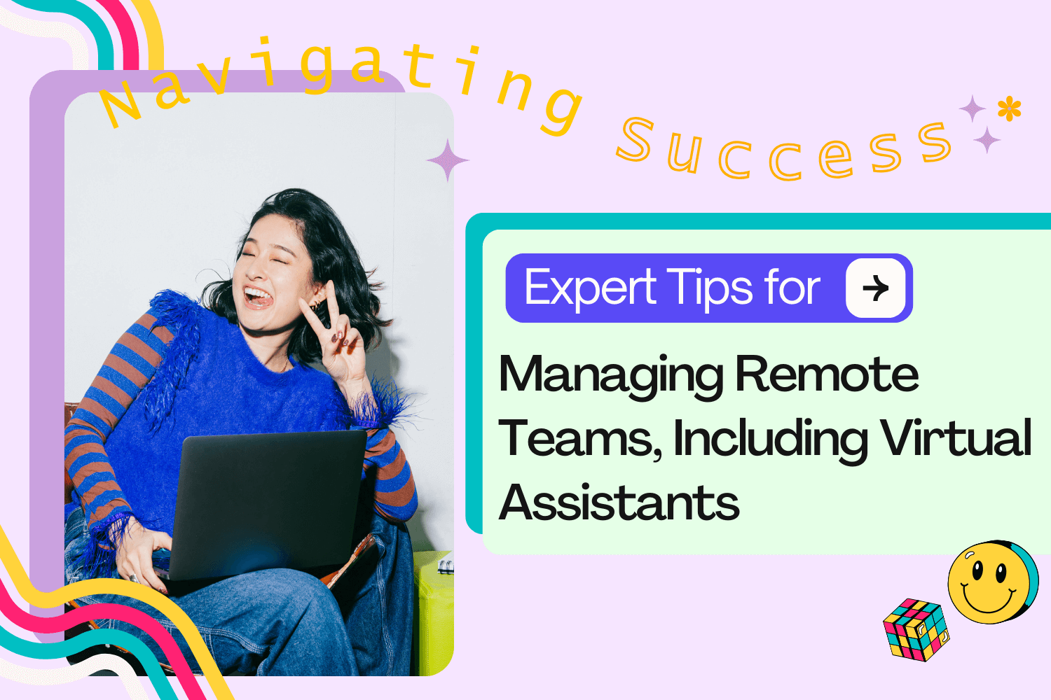 Managing Remote Teams, Including Virtual Assistants Guide