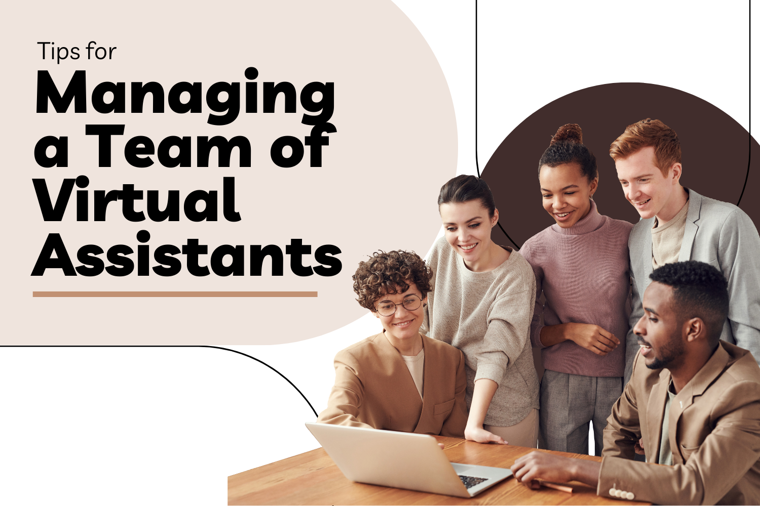 Team Management For Virtual Assistants: An Expert Guide